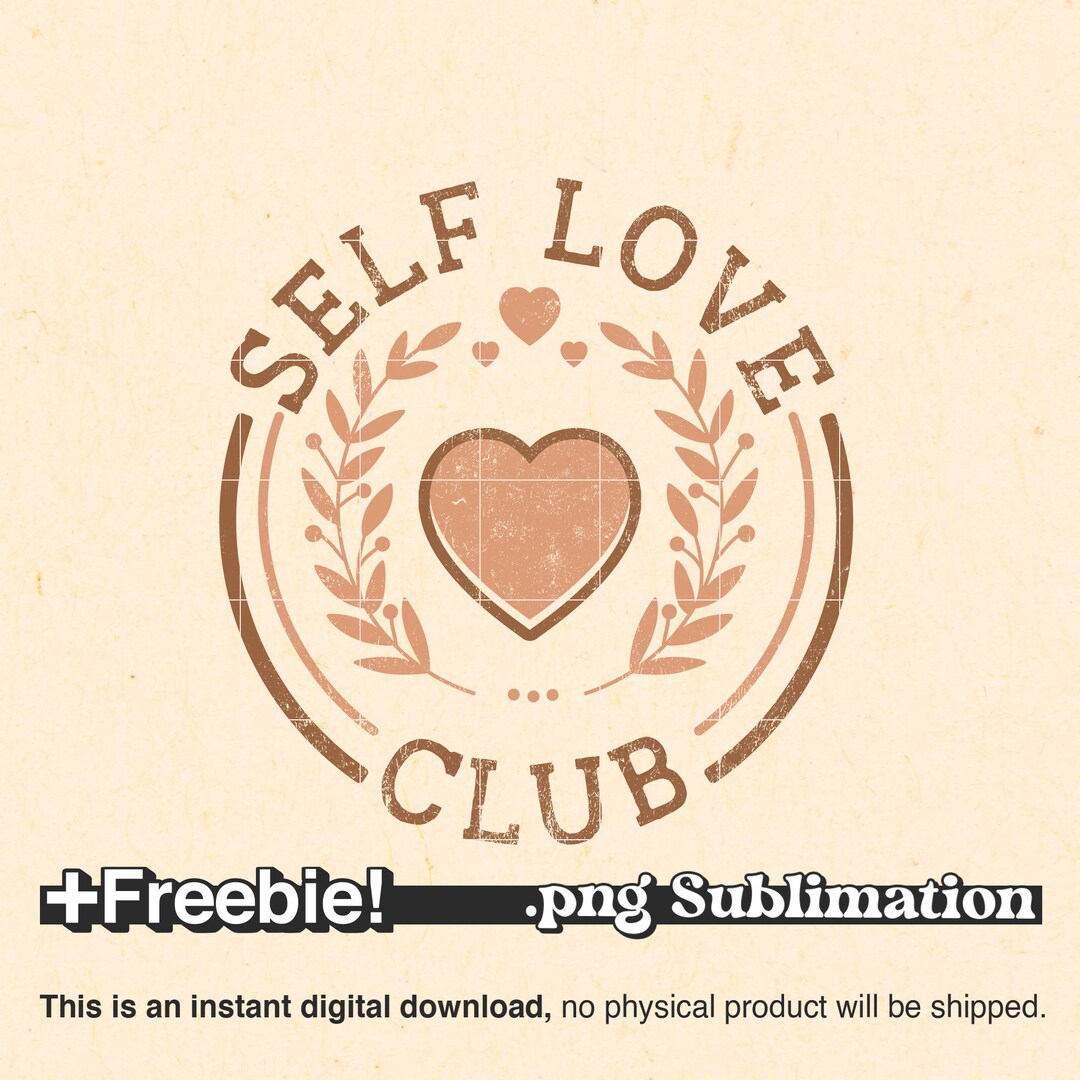 Self Love Club Png Self Love Png Valentines Day Png Valentine Png