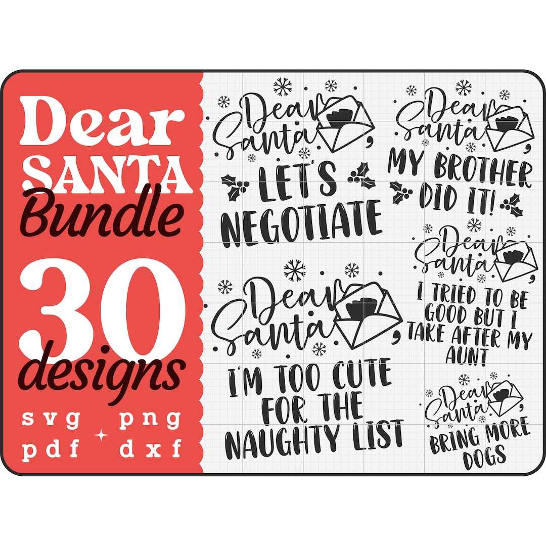 Dear Santa Svg Bundle, Dear Santa SVG, Funny Christmas Shirt Svg, Funny ...