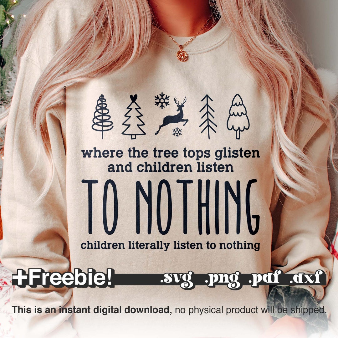 Children Listen to Nothing Svg Png Pdf, Sarcastic Christmas Svg, Merry ...
