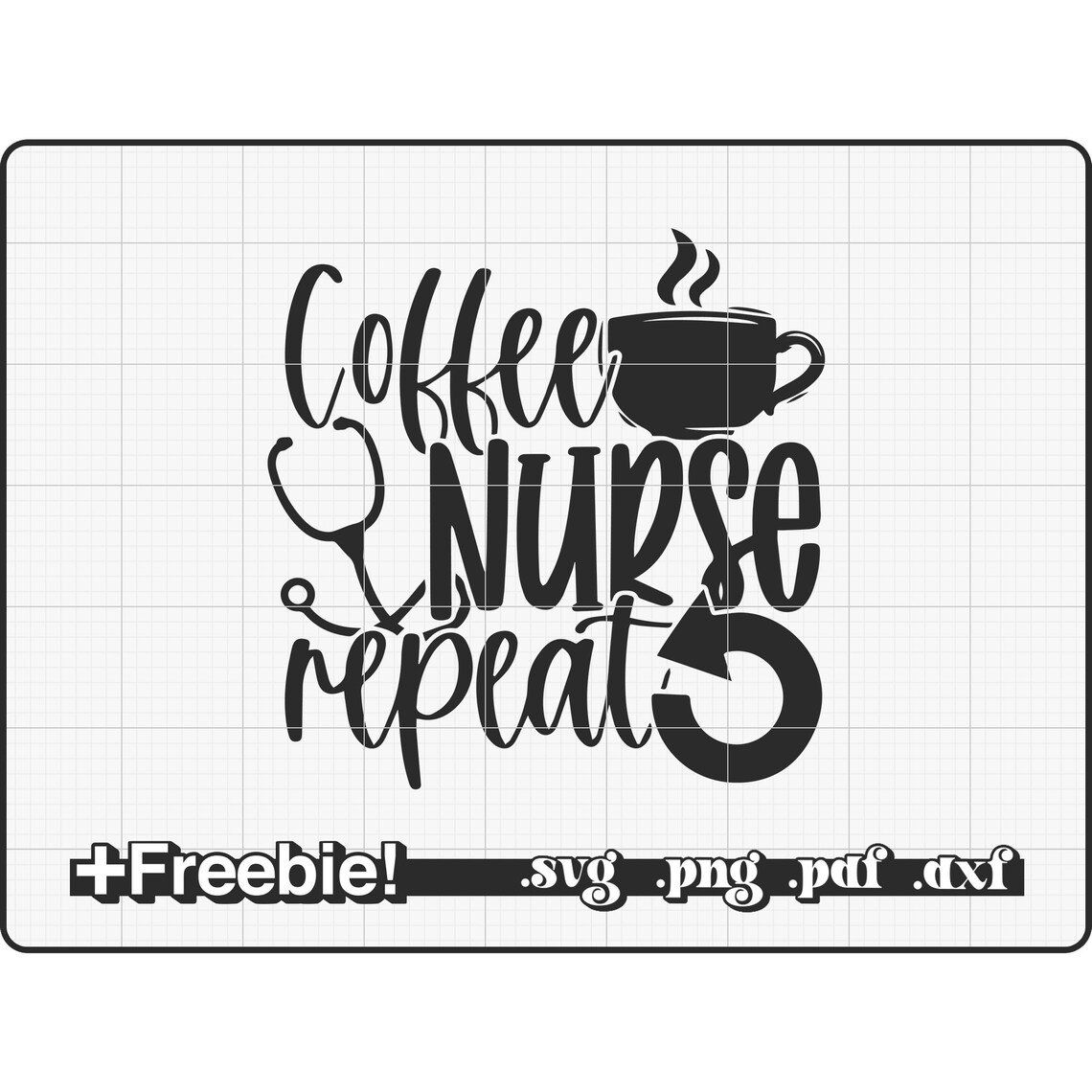 Nurse Svg Coffee Nurse Repeat Rn Svg Nurse Png Nursing - Etsy