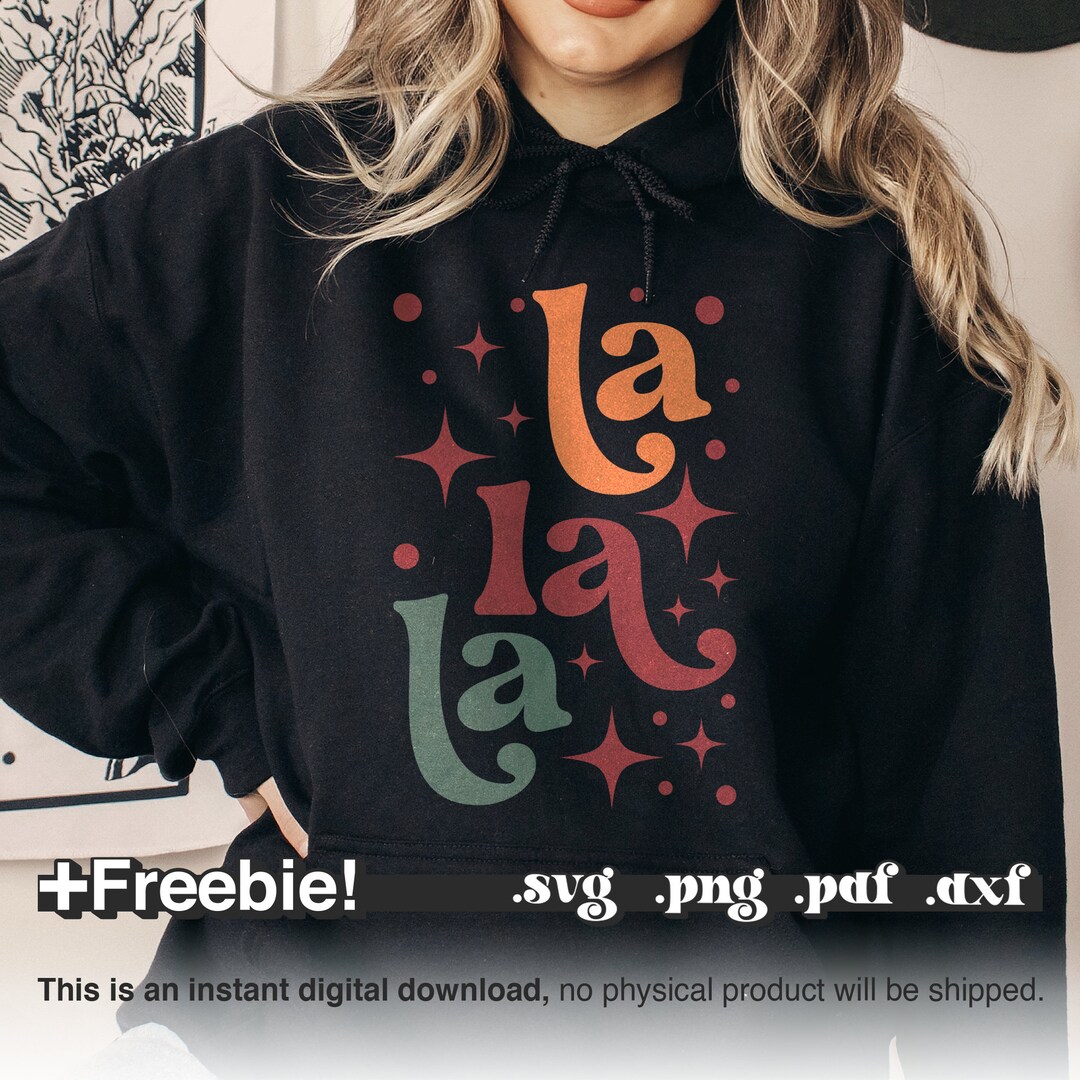 La La La Svg Png Sublimation, Retro Christmas Png, Christmas Shirt Svg ...