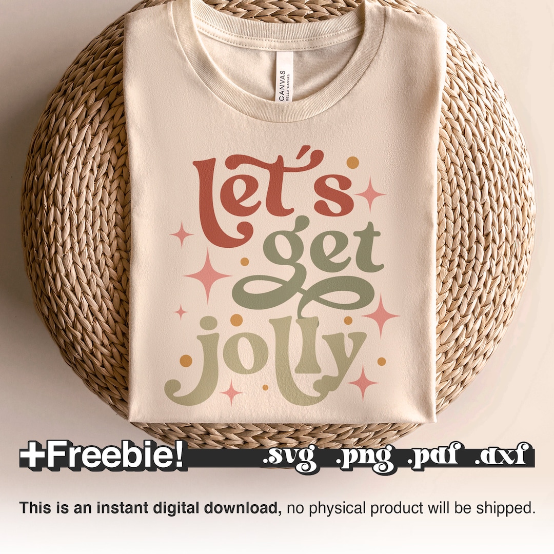 Let's Get Jolly Svg Png Cricut, Retro Christmas Png, Christmas Shirt ...
