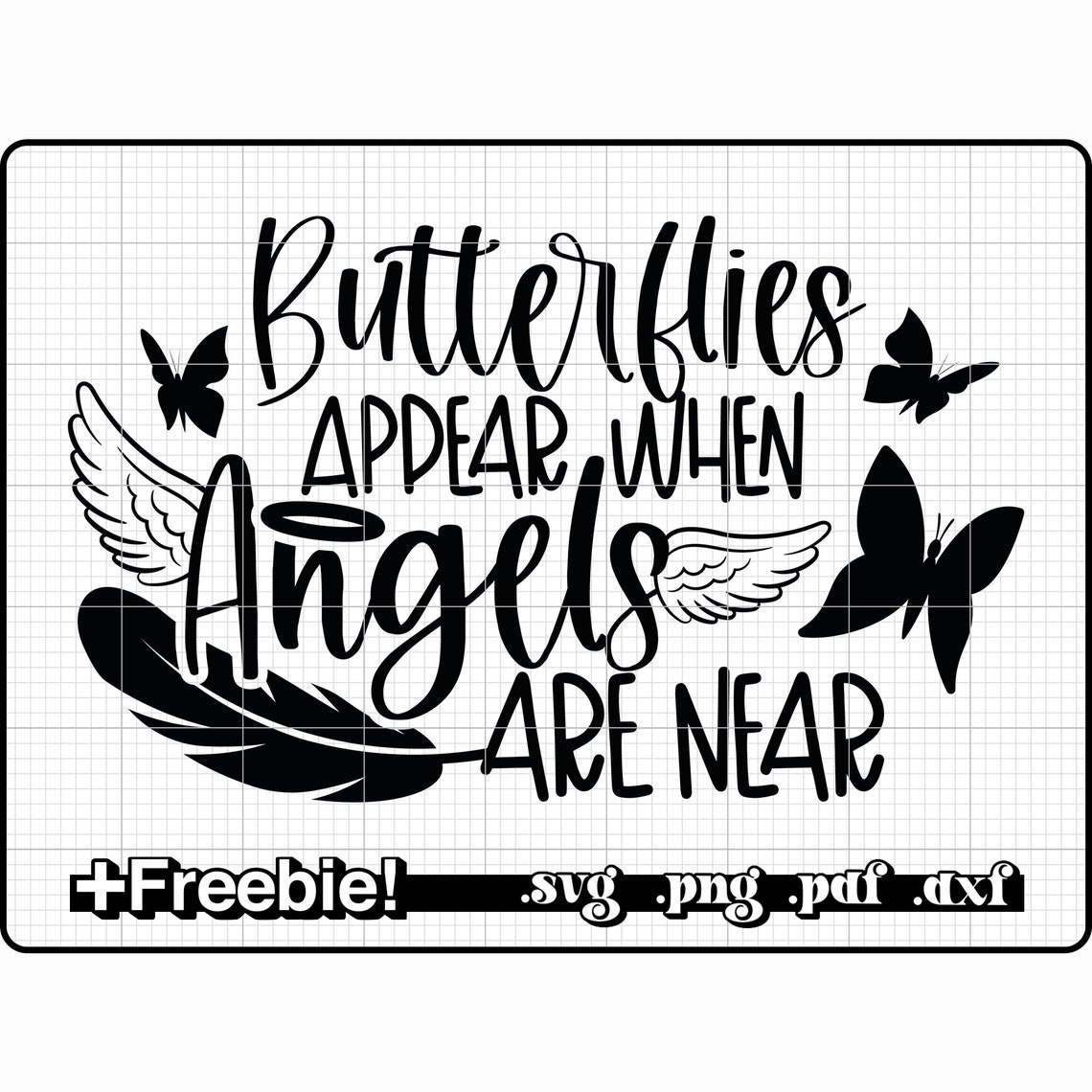 Butterflies Appear When Angels Are Near Svg, Png,feathers, Memorial Svg ...