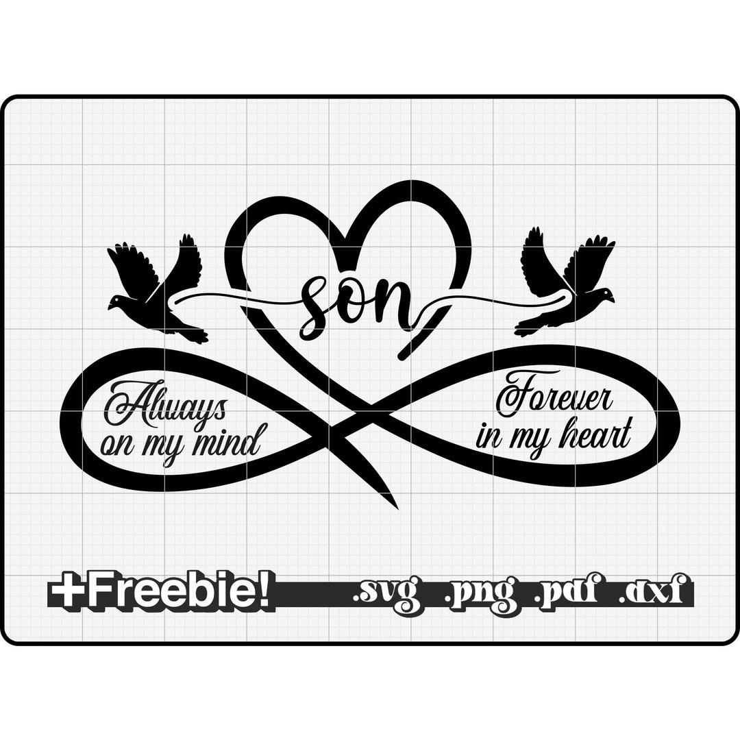 Son Memorial Svg, Always in My Mind Forever in My Heart SVG, Memorial ...