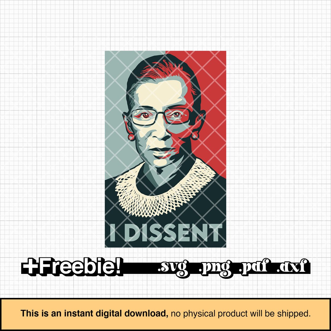 I Dissent RBG Hope Illustration SVG, Png, Rbg Svg, Ruth Bader Ginsburg ...