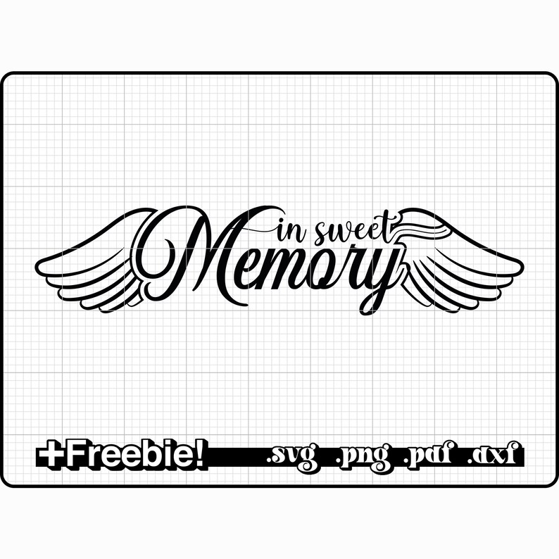 In Sweet Memory SVG, Png,memorial Svg, Rest in Peace Svg, in Memory of ...