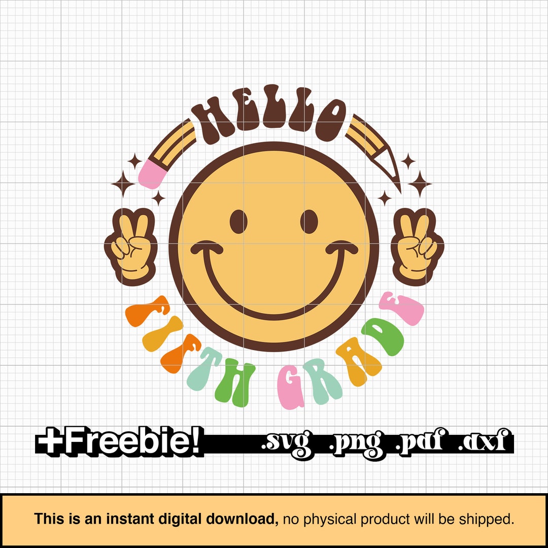 Hello Fifth Grade SVG, Back to School, Retro Smiley Face, Pencil SVG ...