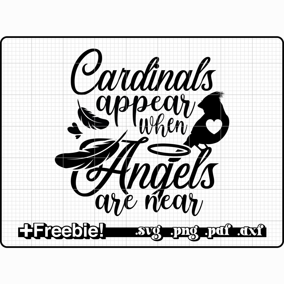 Cardinals Appear When Angels Are Near SVG, Png,memorial Svg, Rest in ...