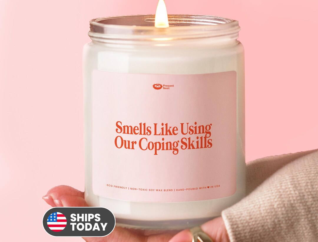 Therapy Gift Using Our Coping Skills Custom Candle Funny Unique Present ...