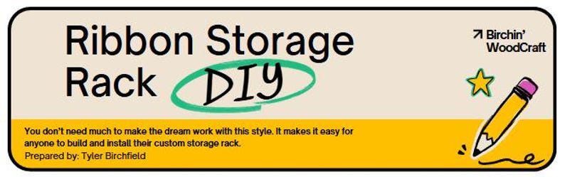 Build Your Own Ribbon Rack: Simple DIY Storage Solution, Ribbon Holder ...