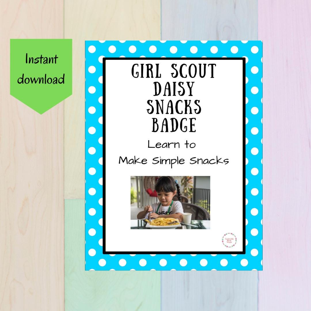 Girl Scout Daisy Snacks Badge Requirements Unofficial Patch - Etsy