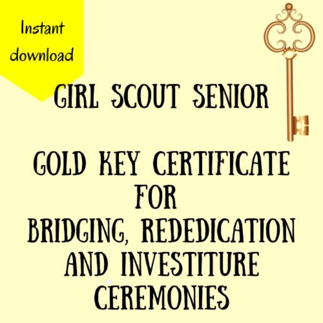 Girl Scout Senior Gold Key Certificates Two Versions Two Sizes Bridging ...