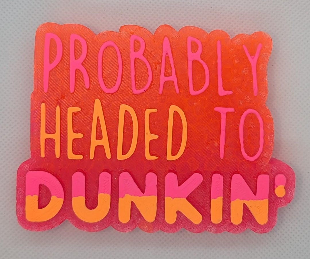 Probably Headed to Dunkin' Freshie Mold - Etsy