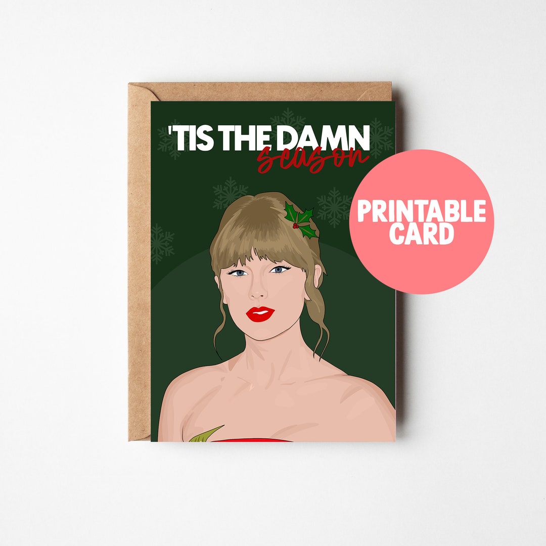 Printable Taylor Swift 'tis the Damn Season Digital Download Card - Etsy