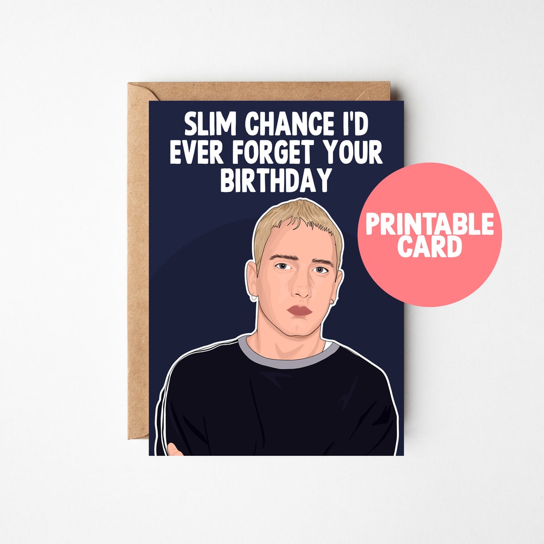 Printable Card Slim Shady Eminem Birthday Card Digital Download - Etsy