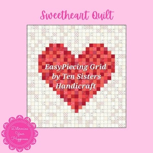 FREE Sweetheart Quilt 6-panel Pattern W/ Purchase Easypiecing Grid From ...