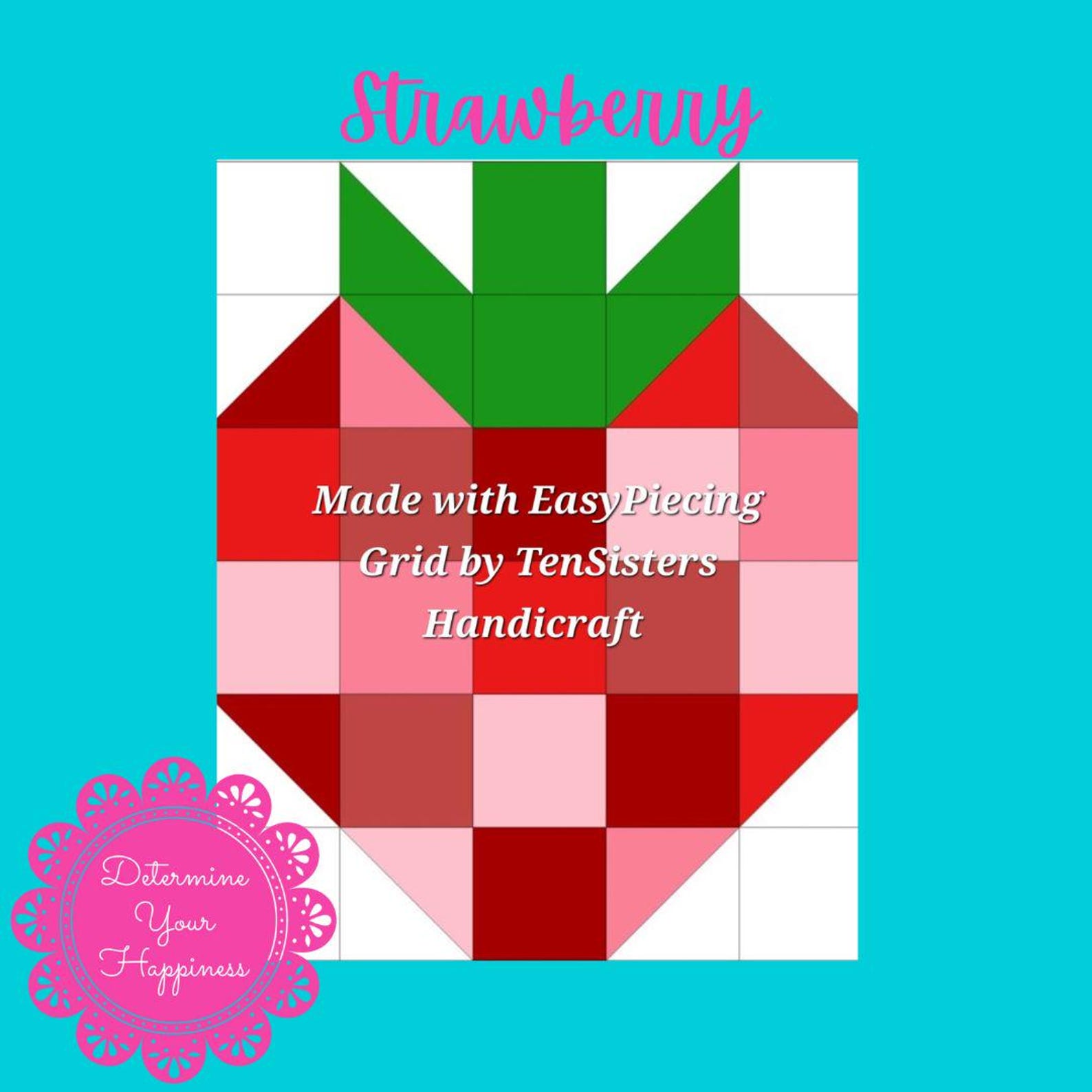 STRAWBERRY Pattern Comes With 1 Panel of Easypiecing Grid From Ten ...