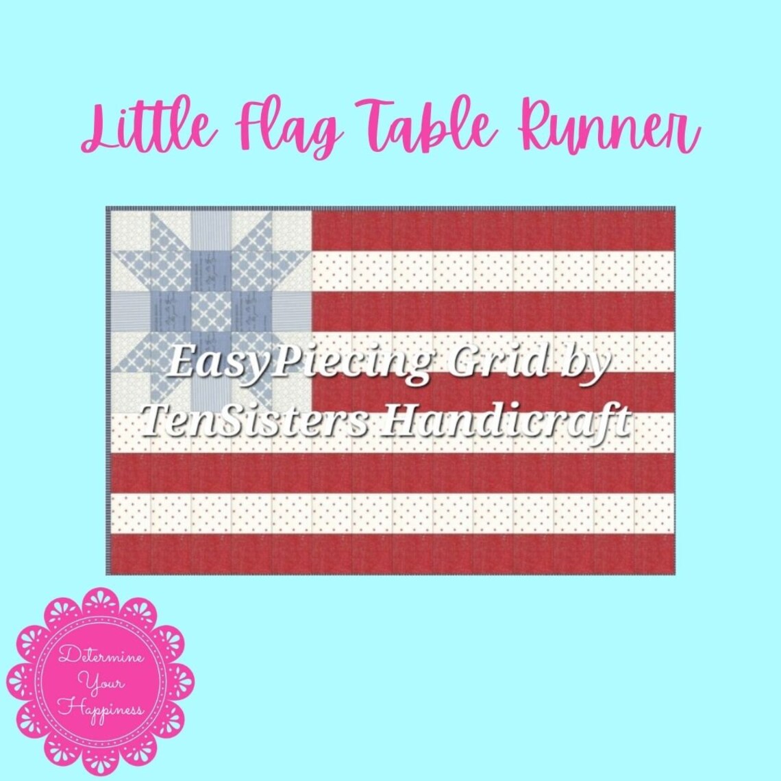 FREE Little Flag 1-panel Pattern With Purchase Easypiecing Grid From ...