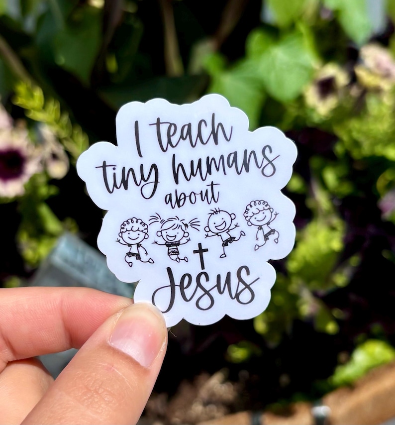 I Teach Tiny Humans About Jesus Sticker | Christian Laptop Decal - Etsy