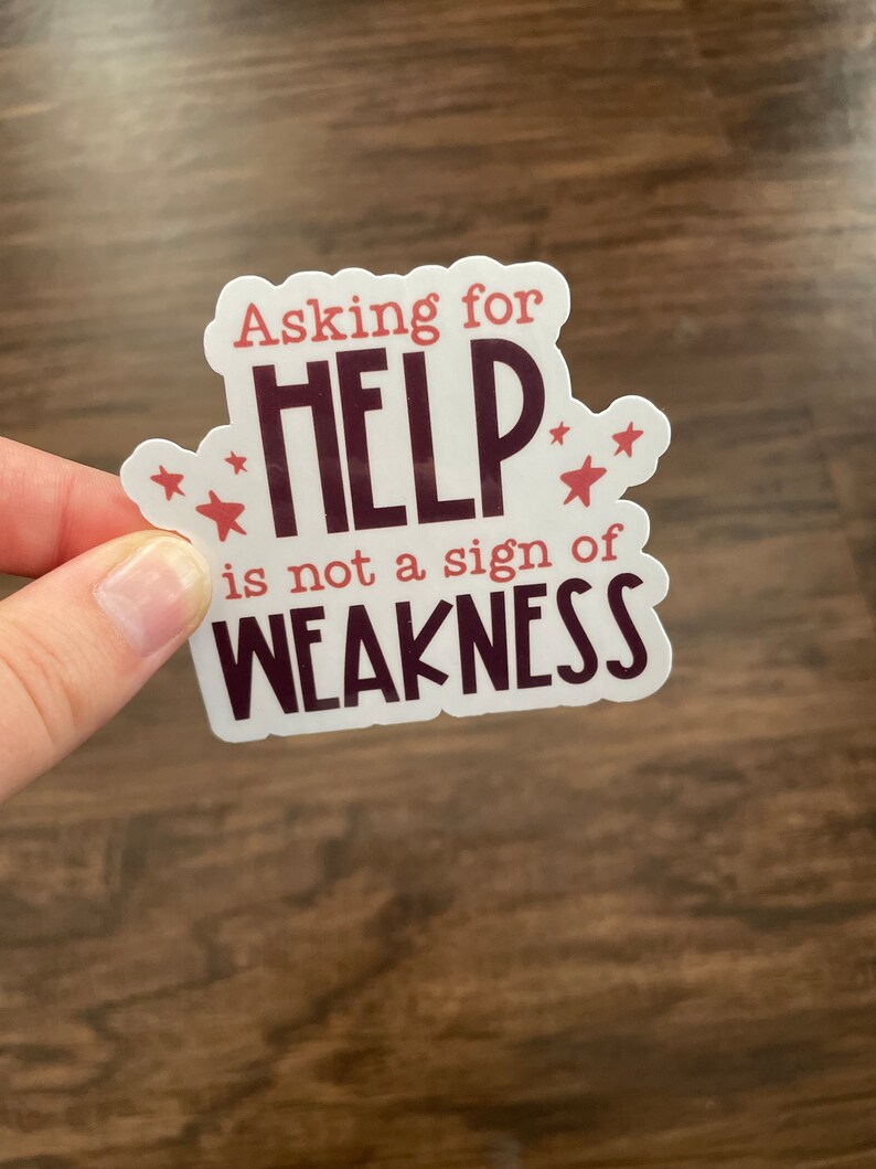 Asking for Help Sticker Mental Health Awareness - Etsy