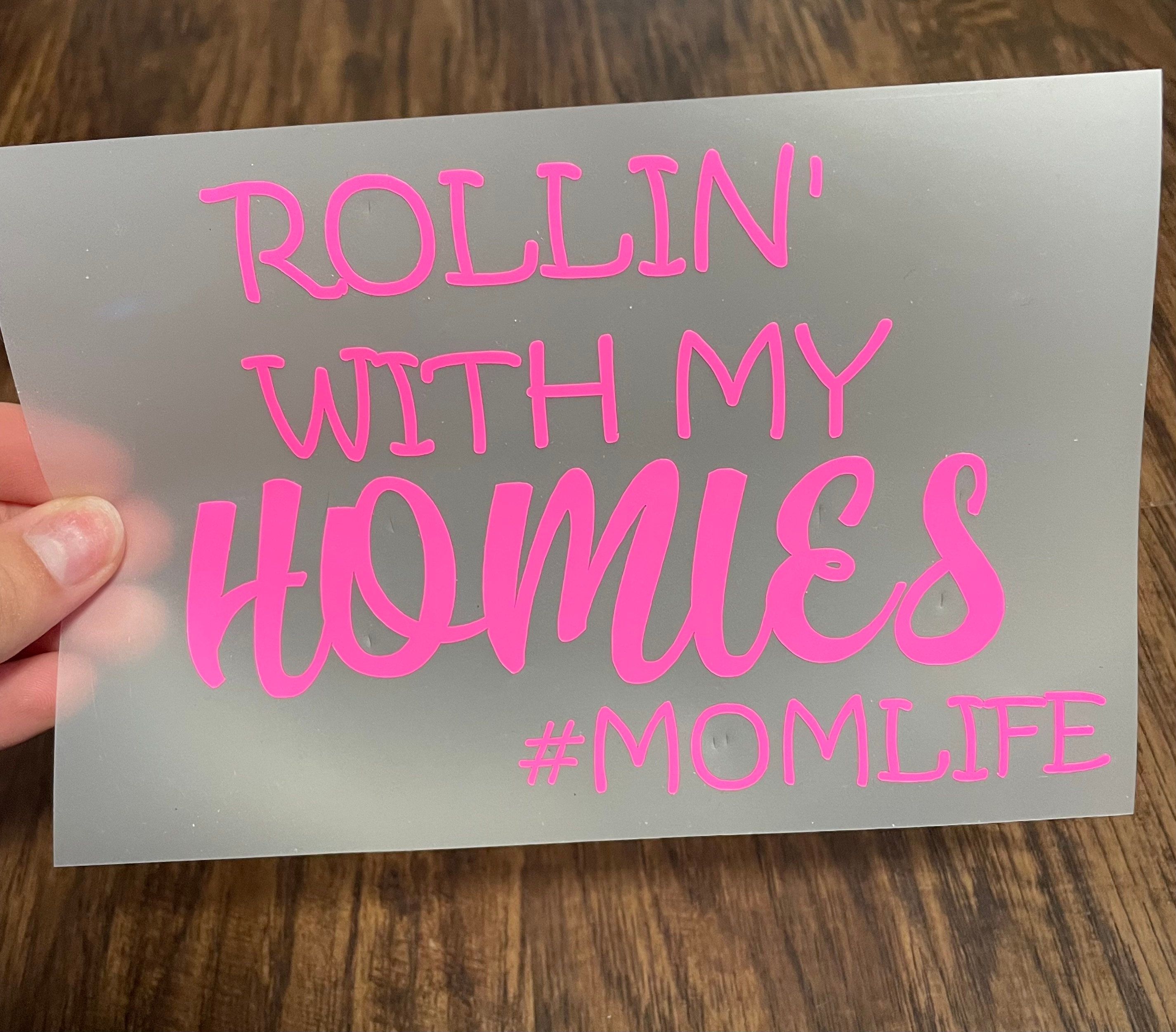 Rollin' With My Homies Mom Life Vinyl Decal Car Decal - Etsy