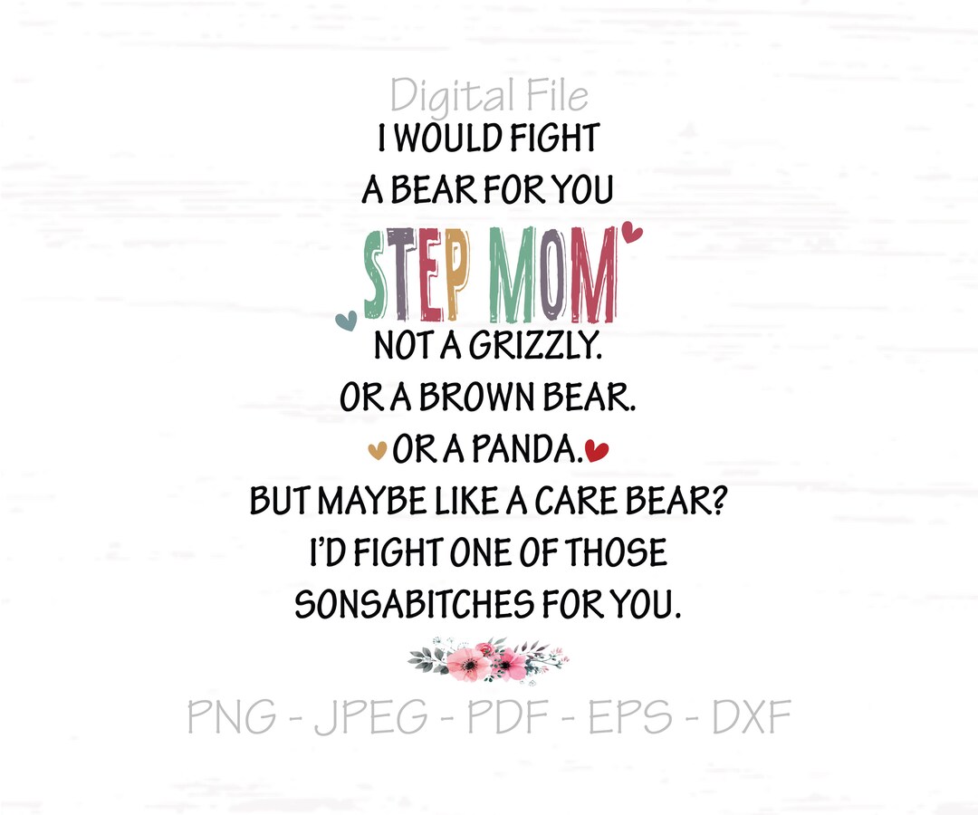 Step Mom Svg, Fight a Bear Svg, Sonsabitches Svg, Digital File, Instant ...