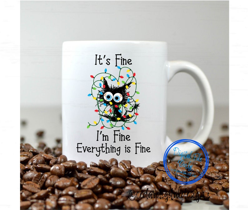 Its Fine Im Fine Everything is Fine Svg Christmas Digital - Etsy Canada