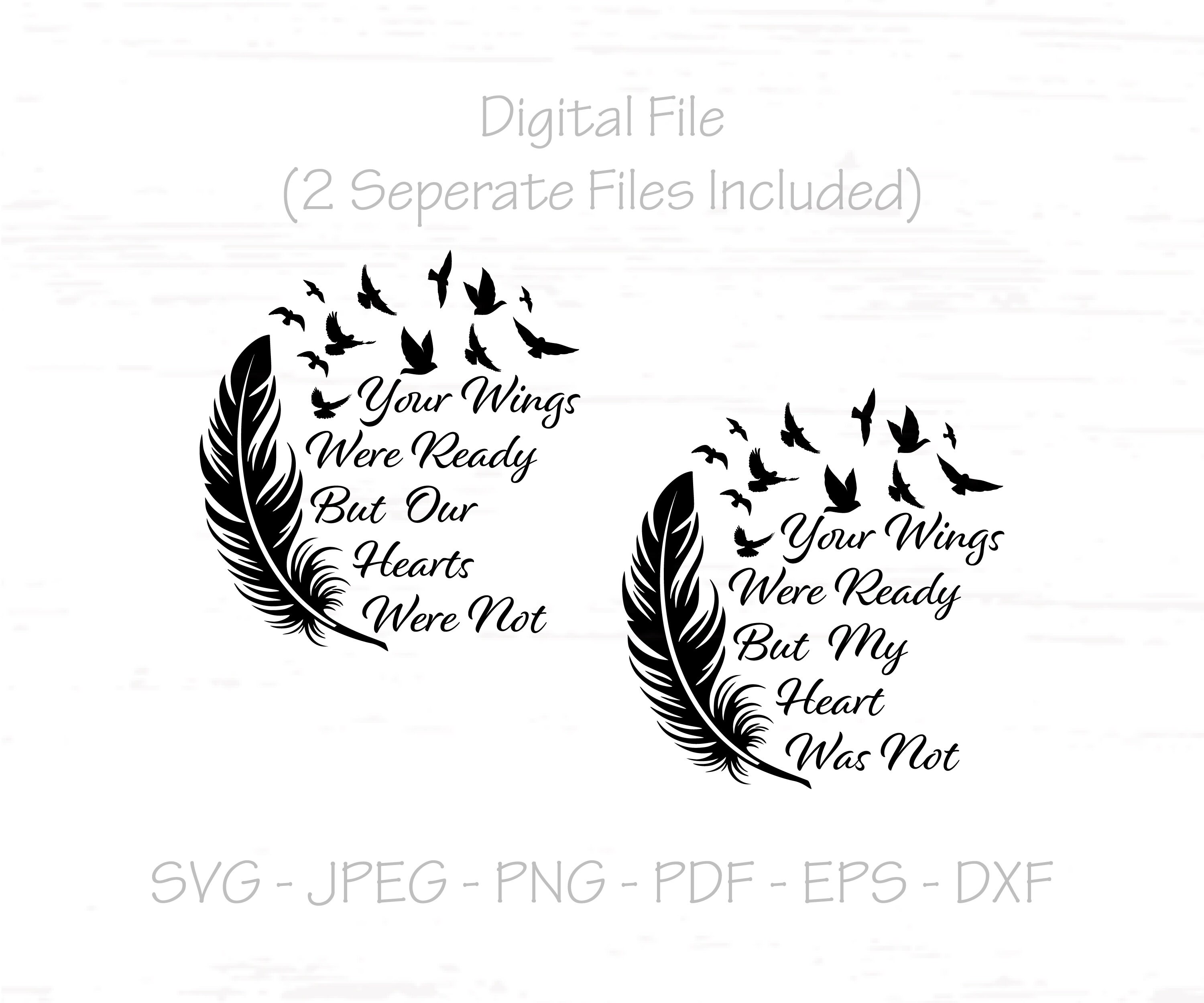 Your Wings Were Ready Svg Digital File Instant Download Etsy