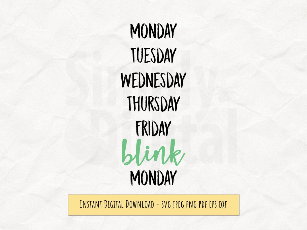 Blink Monday SVG, Funny Digital Download for Sublimation, DTF Printing ...