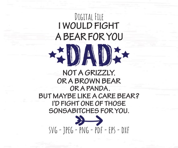 Dad Svg Fight a Bear Svg Digital File Instant Download - Etsy Canada