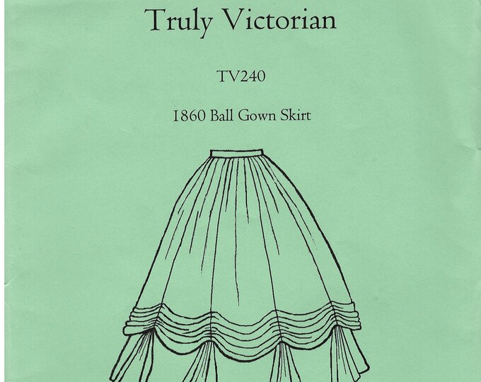 TV240 Truly Victorian 1860 Ball Gown Skirt Sewing Pattern, Sized for ...