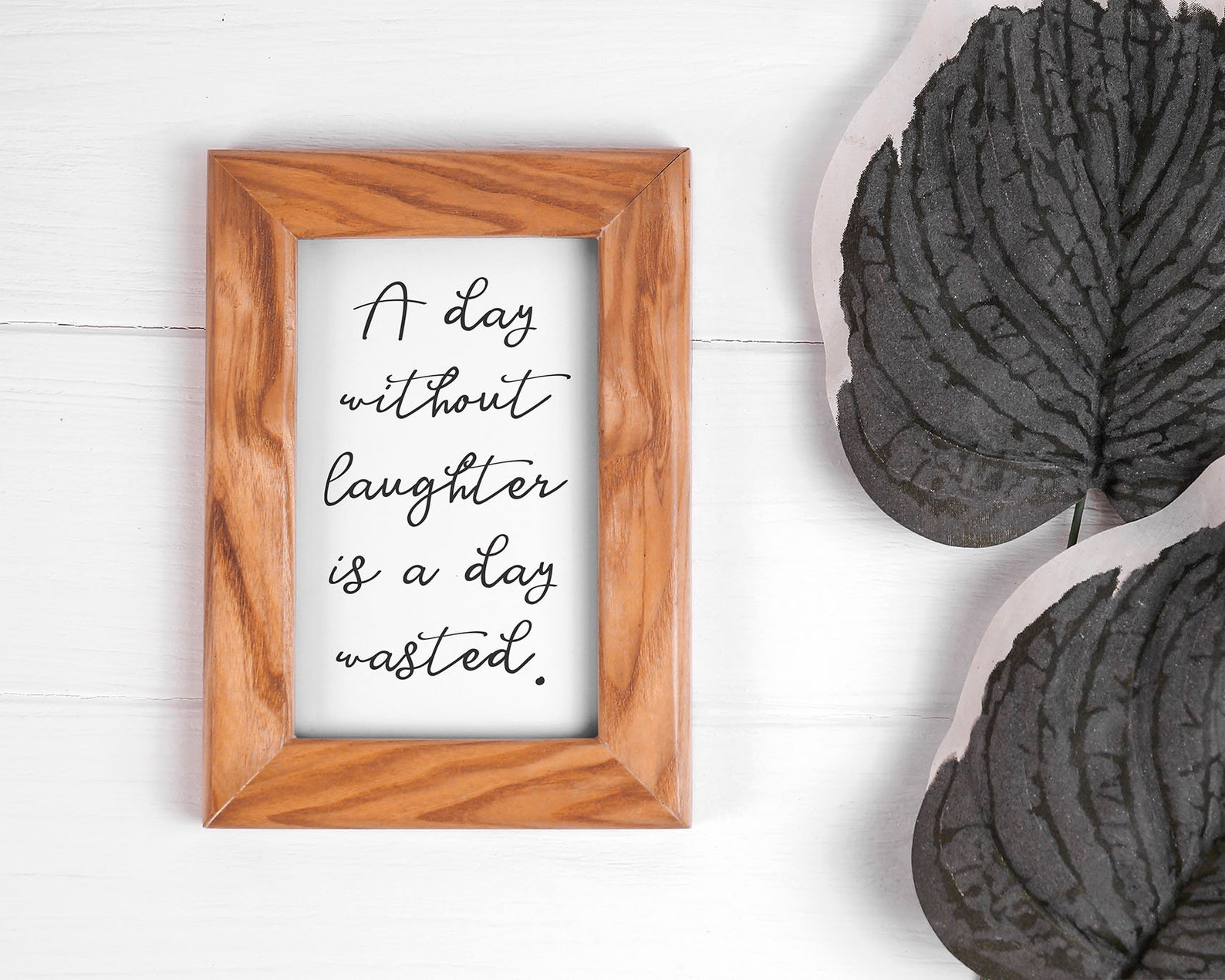Printable Quote Art A Day Without Laughter is A Day Wasted - Etsy