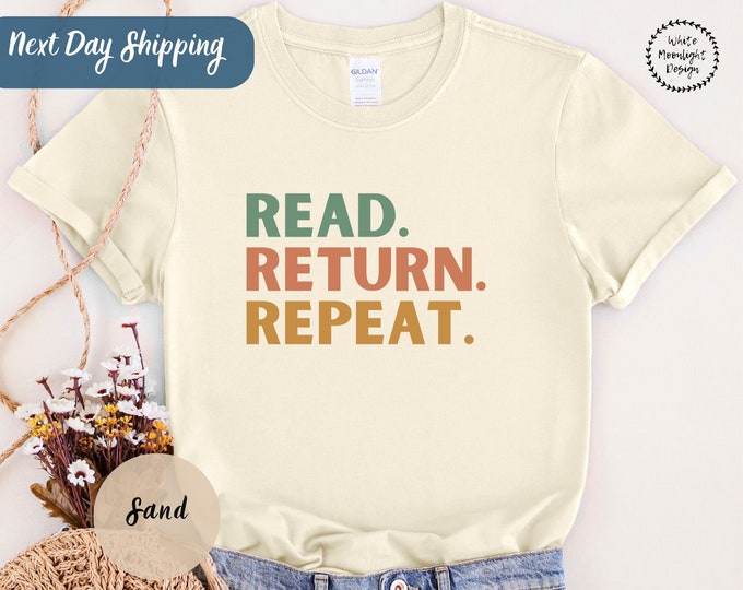 Reading Shirt, Read Return Repeat Shirts, Library Shirt, Bookworm Book ...