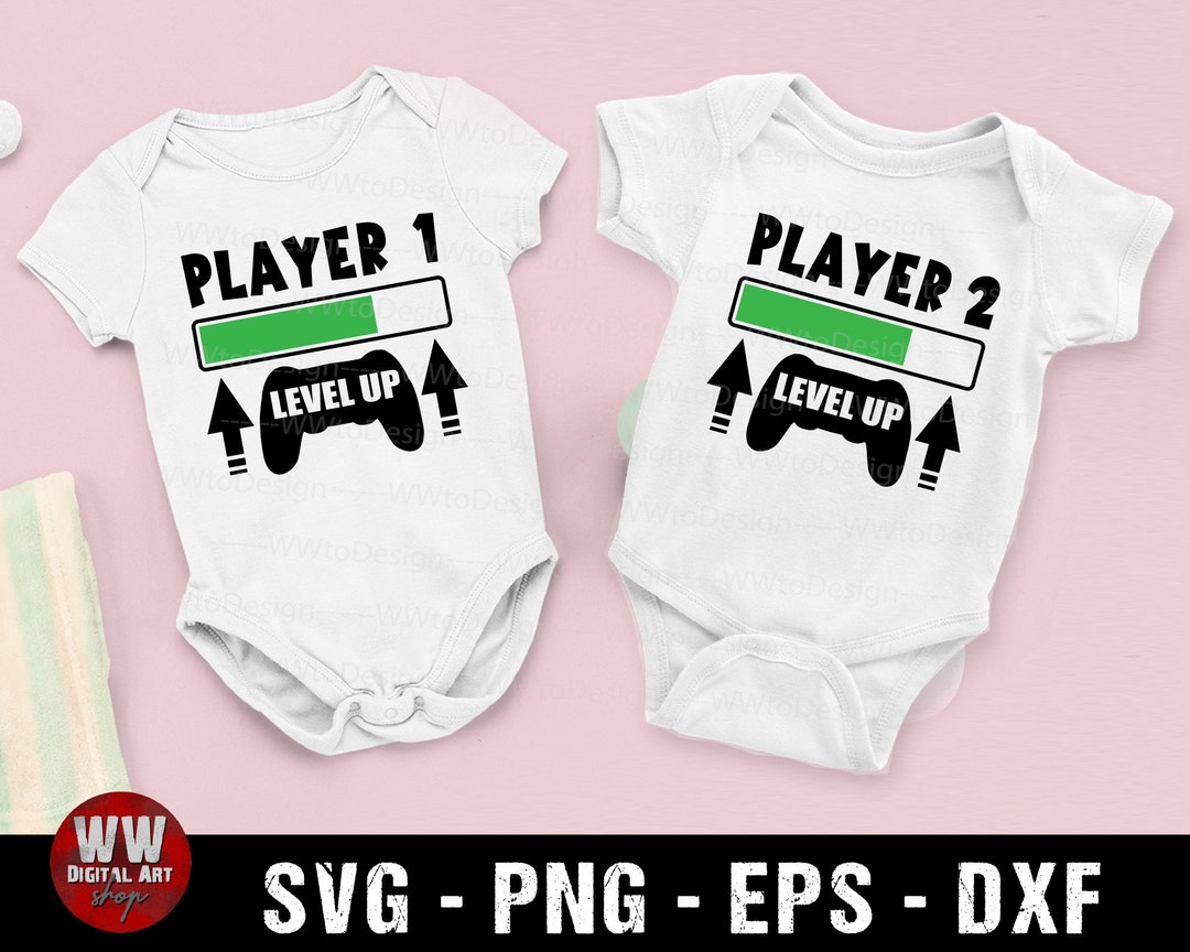 Player 1 Player 2 Svg, Baby Twin Level up Svg, Gamer Onesies Svg, Gift ...