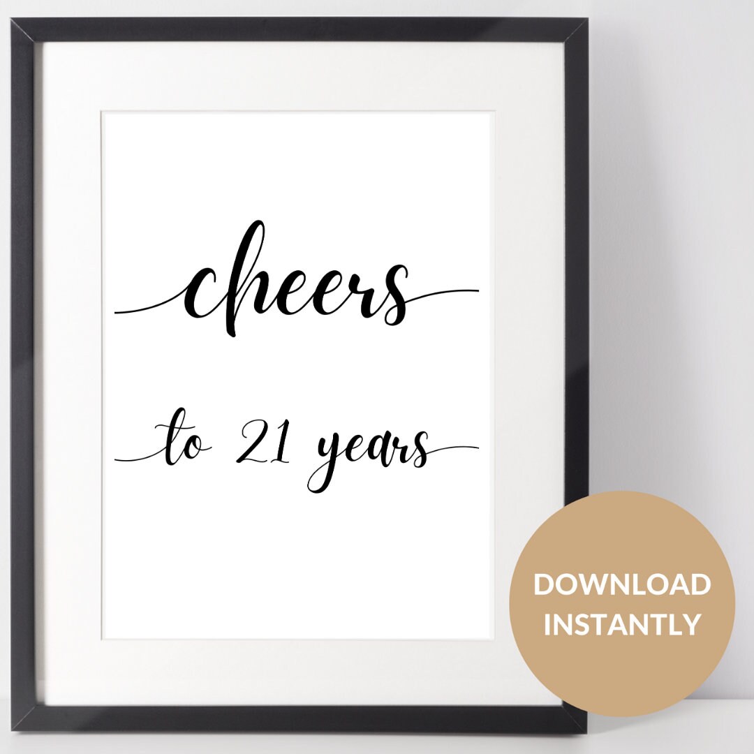 Cheers to 21 Years sign, Birthday Party Sign, Celebration sign ...