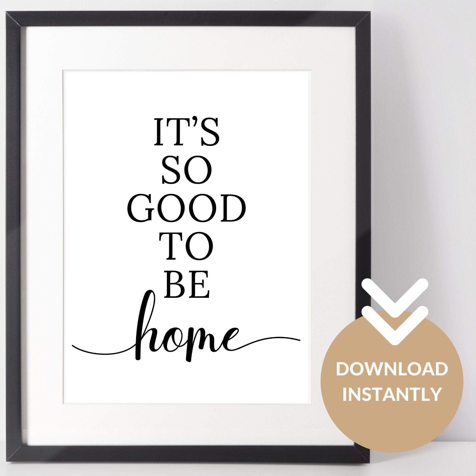 So Good to Be Home Housewarming Sign. A Sign for to Welcome a Loved One ...