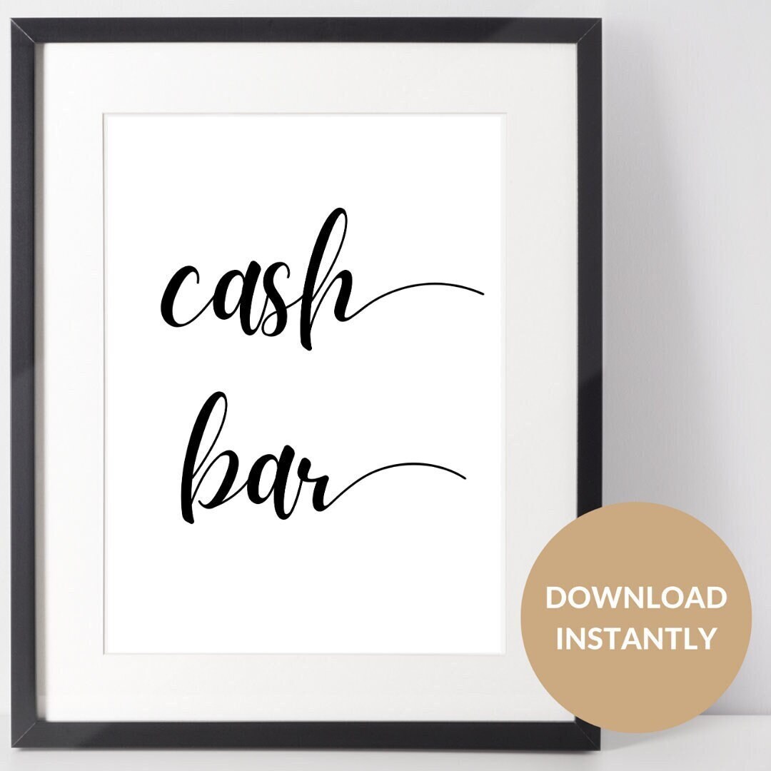 Cash Bar Sign. A Sign for Your Next Gathering Let Guest Know They Need ...