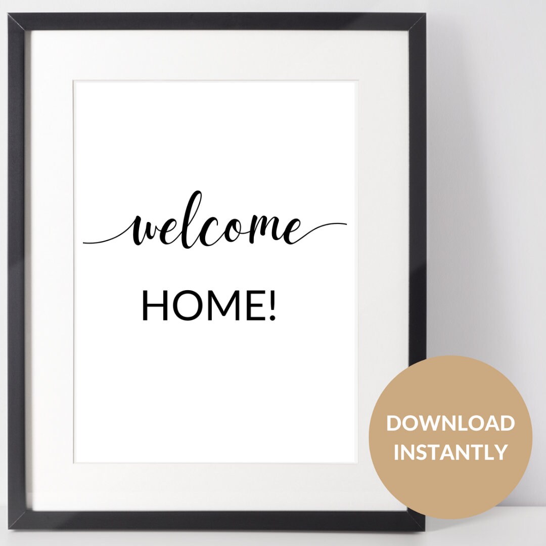 Welcome to Our New Home Sign. A Cute Way to Welcome Your Guests to Your ...