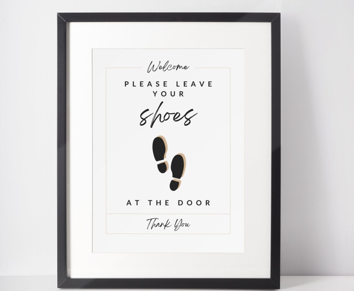 Please Leave Your Shoes at the Door Sign. A Subtle Way to Asks Guests ...