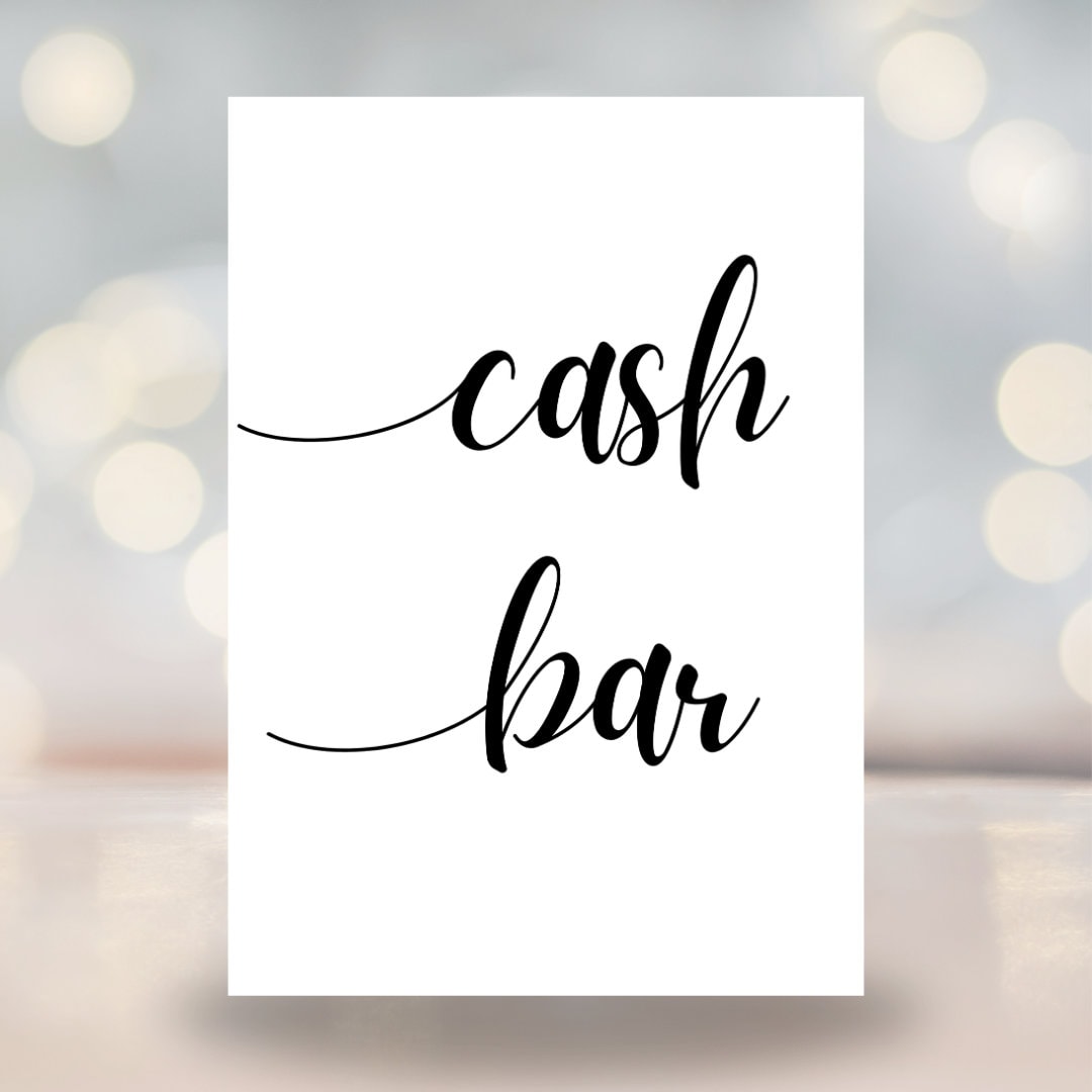 Cash Bar Sign. A Sign for Your Next Gathering Let Guest Know They Need ...