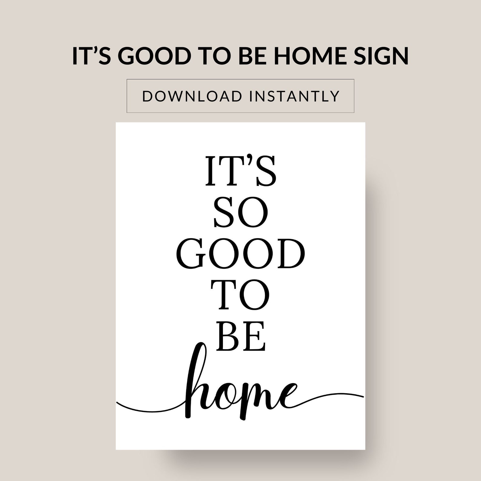 So Good to Be Home Housewarming Sign. A Sign for to Welcome a Loved One ...