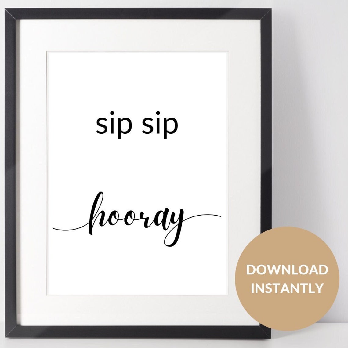 Sip Sip Hooray Sign. Drinking Party Sign. Bar Sign, Celebration Decor ...