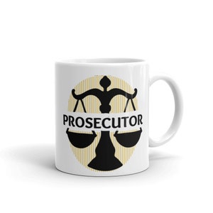Prosecutor Coffee Mug, Lawyer Coffee Mug, Gift for Lawyer, Law Student ...