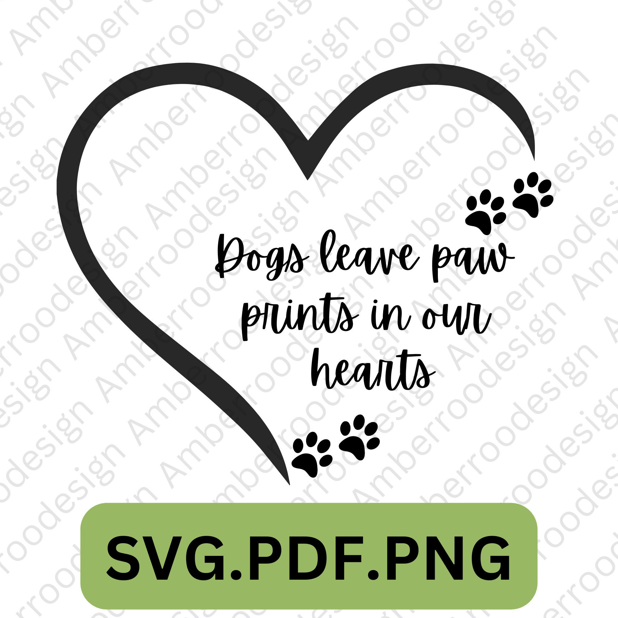 Dogs Leave Paw Prints in Our Hearts, Pets Svg, Dog Lover Svg, Cutting ...