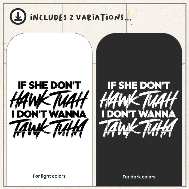 If She Don't Hawk Tuah I Don't Wanna Tawk Tuha Png, Hawk Tuah 2024 ...