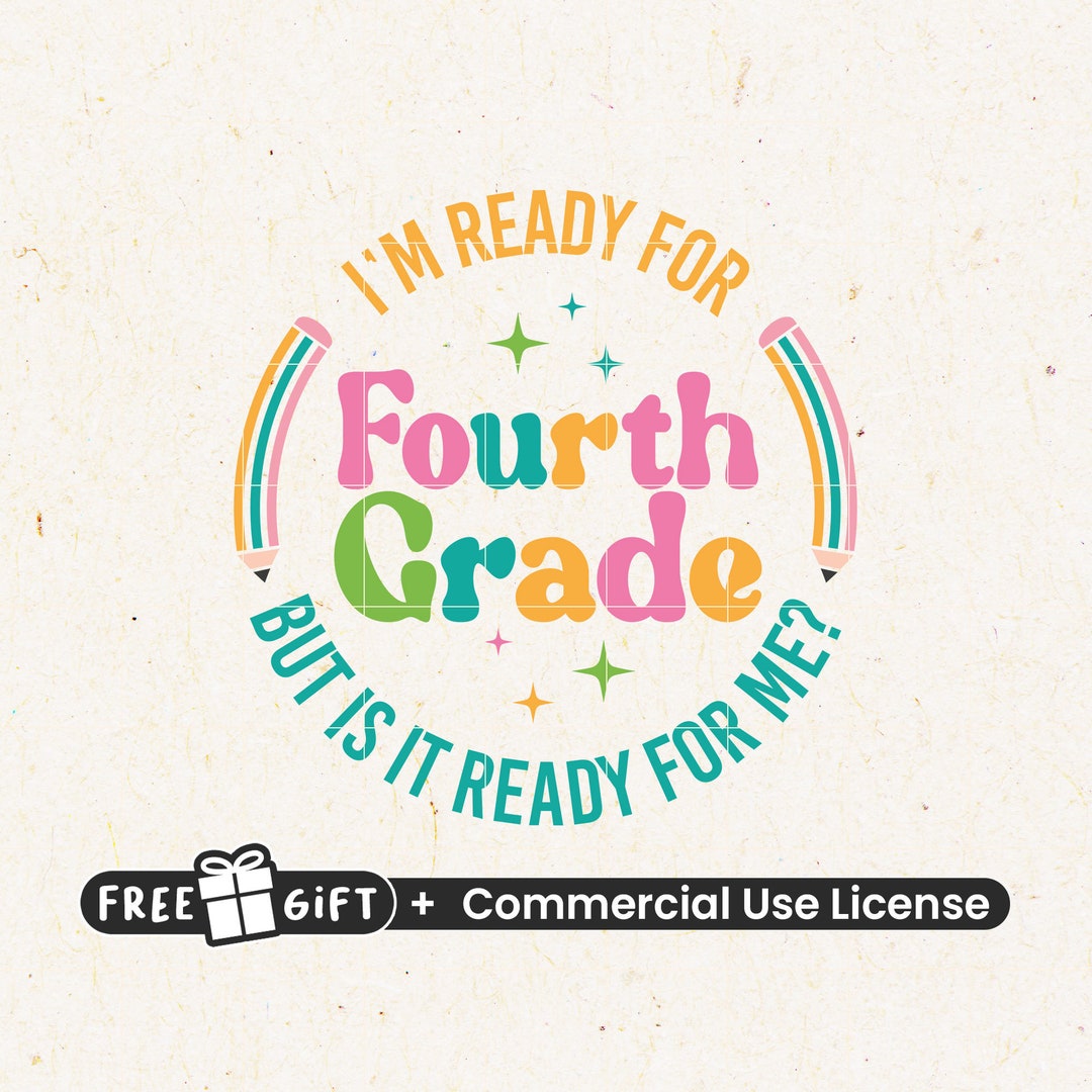 I'M Ready for Fouth Grade Retro Svg Png, Pencil, Ready for School, Back ...