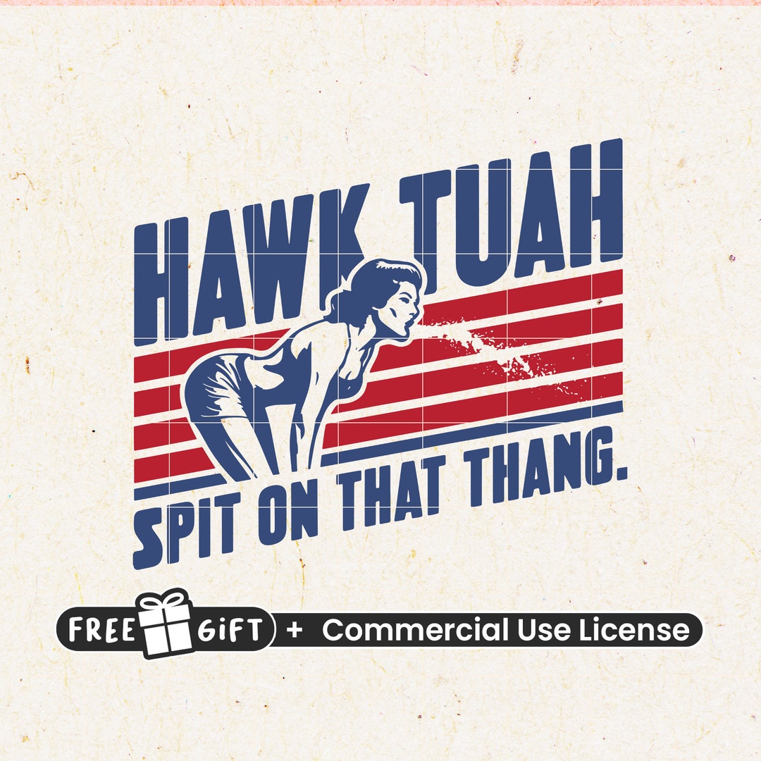 Hawk Tuah Png, Hawk Tuah 2024 Png, Popular Now, Hawk Tuah Tshirt, Funny ...