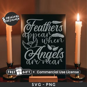 Feathers Appear When Angels Are Near SVG Png Sublimation Memorial Rest ...
