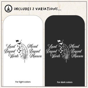 Loved Beyond Words Missed Beyond Measure SVG Png Sublimation Feathers ...