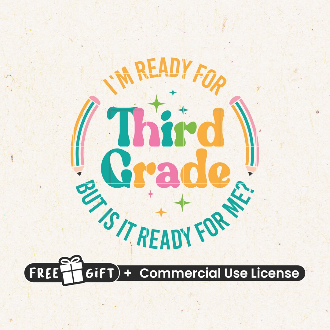 I'M Ready for Third Grade Retro Funny Svg Png, Pencil, Ready for School ...